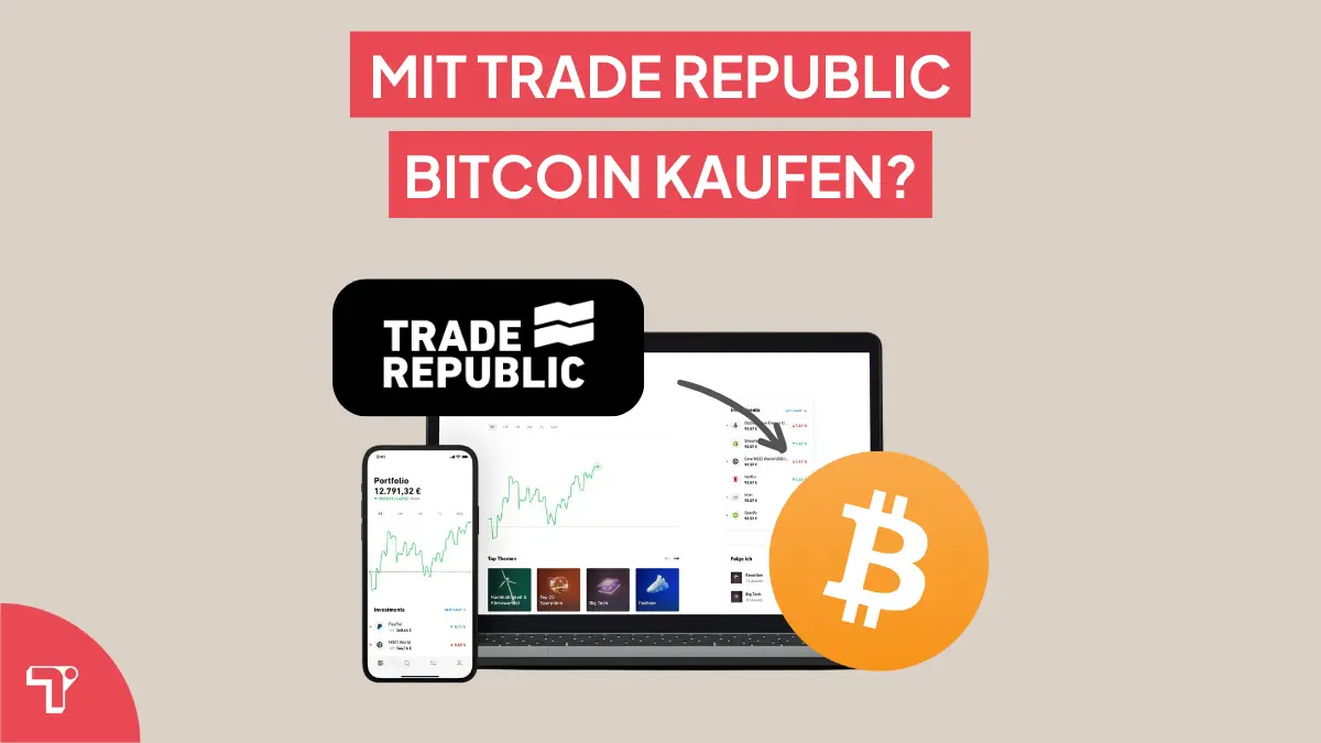 Mit Trade Republic Bitcoin Kaufen Das Musst Du Wissen 