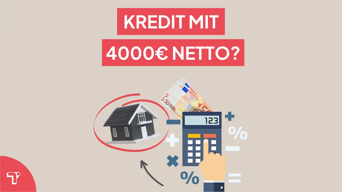 Wieviel Kredit Bekomme Ich Bei 4000 Netto Budgetrechner