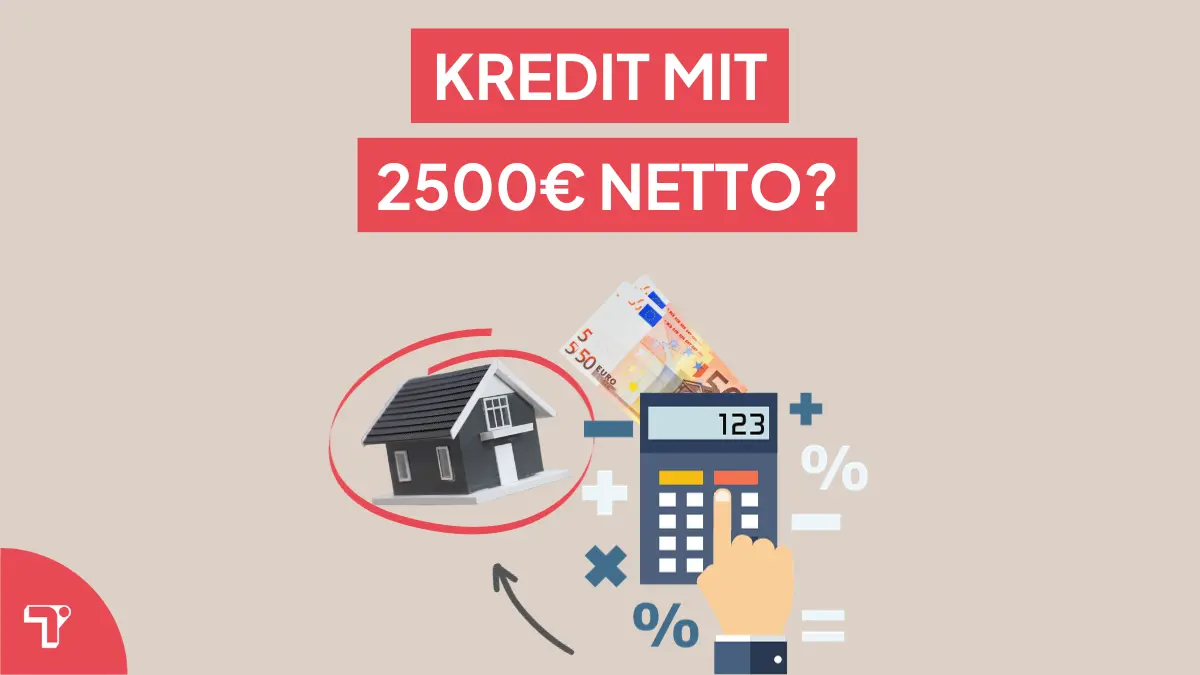 Wieviel Kredit Bekomme Ich Bei 2500 Netto Budgetrechner